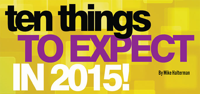 10 Things to Expect in 2015 | Hotspots Magazine