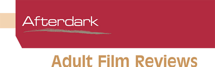After Dark: Adult Film Reviews | Hotspots Magazine