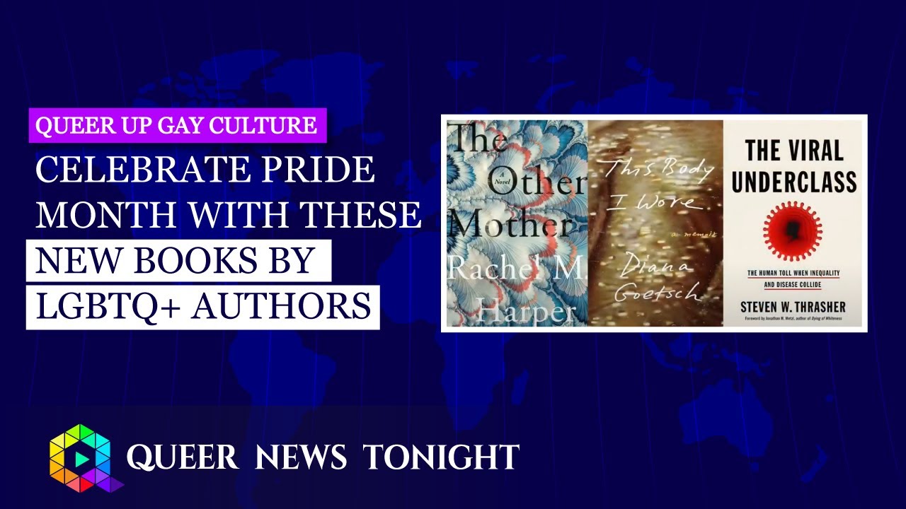 Celebrate Pride Month With Three New Books By LGBTQ+ Authors | Hotspots ...