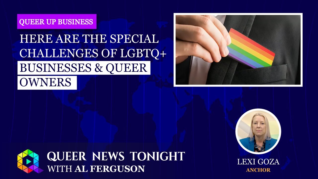 LGBTQ+ Businesses & Queer Owners Face Special Challenges | Hotspots ...