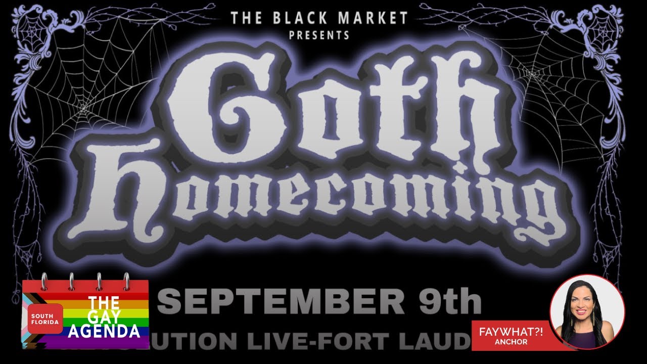 The Black Market Presents Goth Homecoming Hosted By Auntie Maim ...