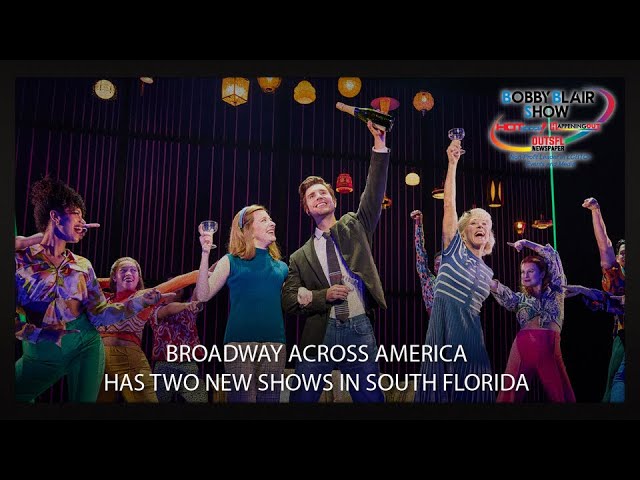 Broadway Across America Has 2 New Shows In South Florida | Hotspots ...